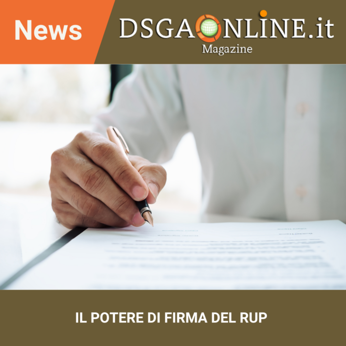 Il potere di firma del RUP - Associazione DSGA Online