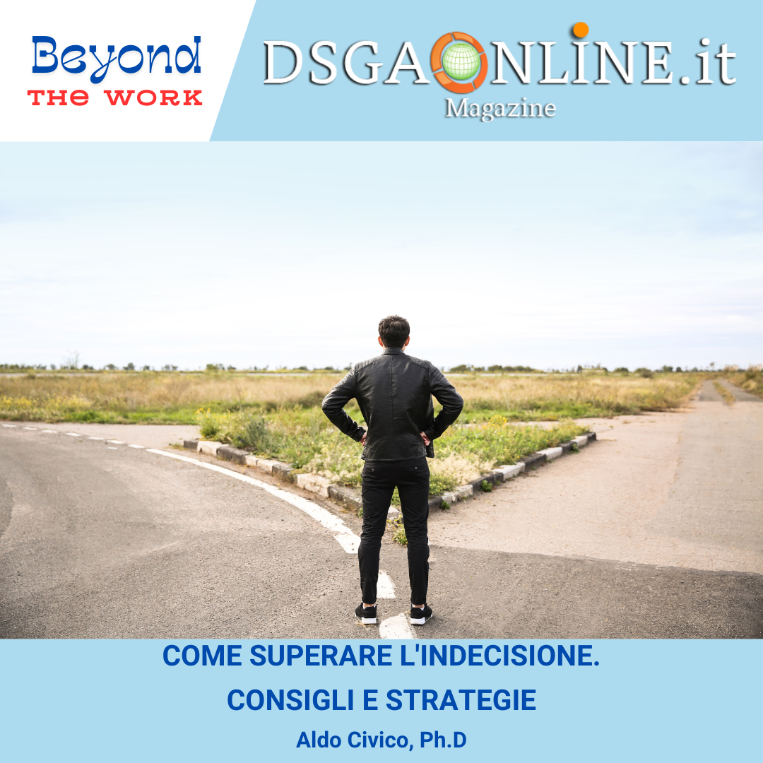 Come superare l'indecisione. Consigli e strategie - Associazione DSGA ...
