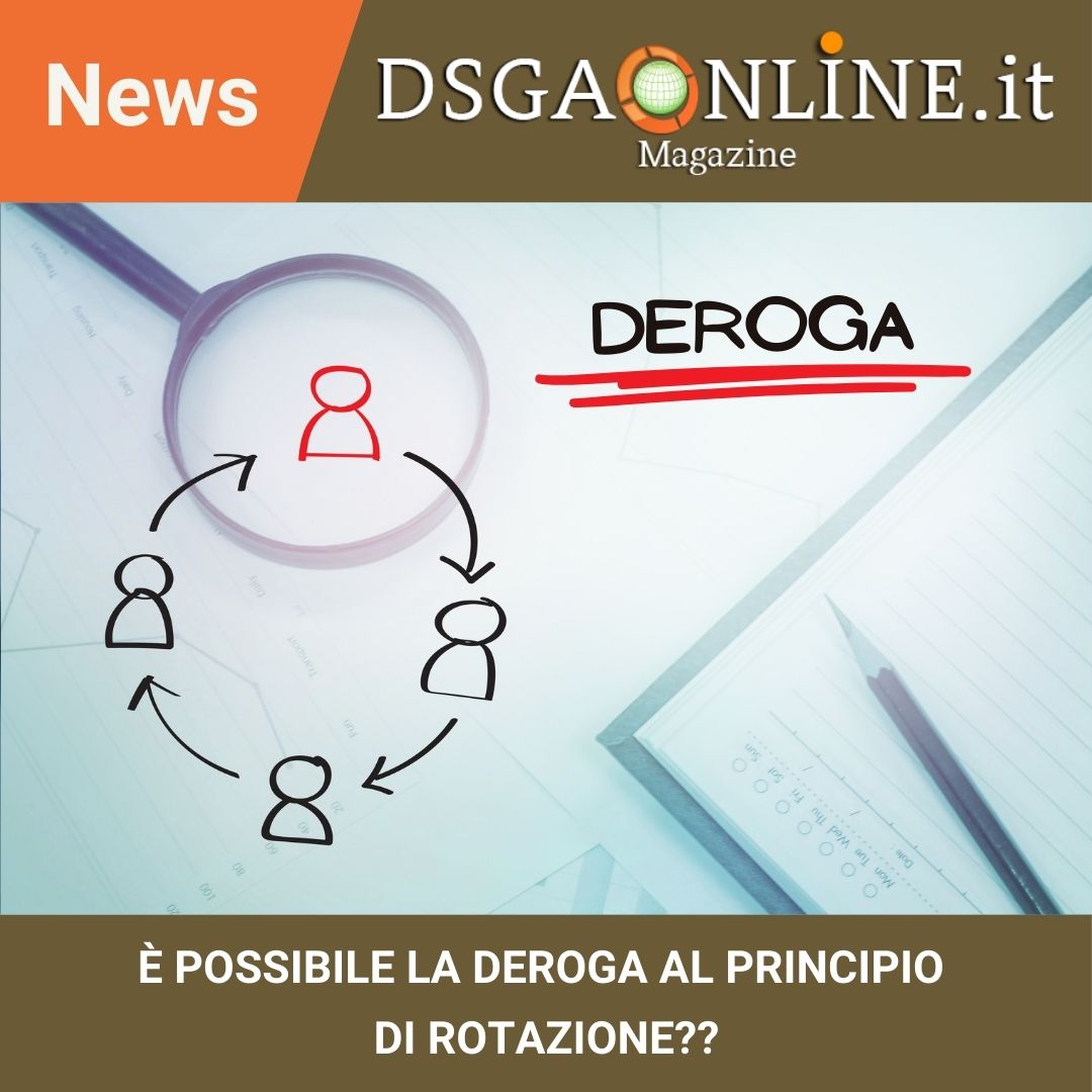 È possibile la deroga al principio di rotazione?? - Associazione DSGA ...