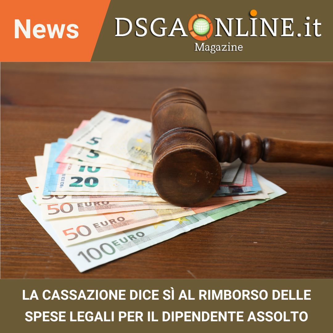 La Cassazione dice sì al rimborso delle spese legali per il dipendente ...