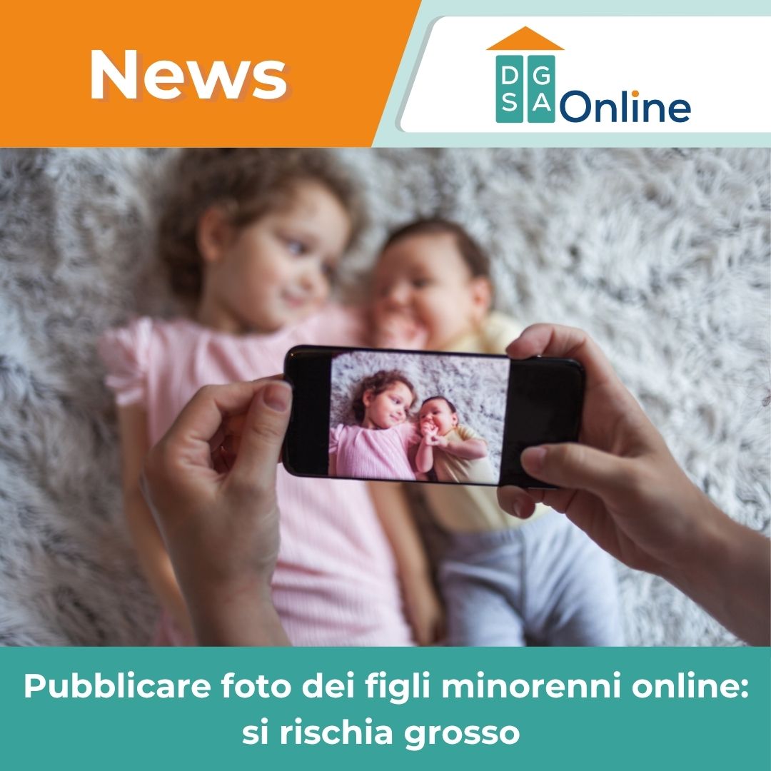 Pubblicare foto dei figli minorenni online: si rischia grosso ...